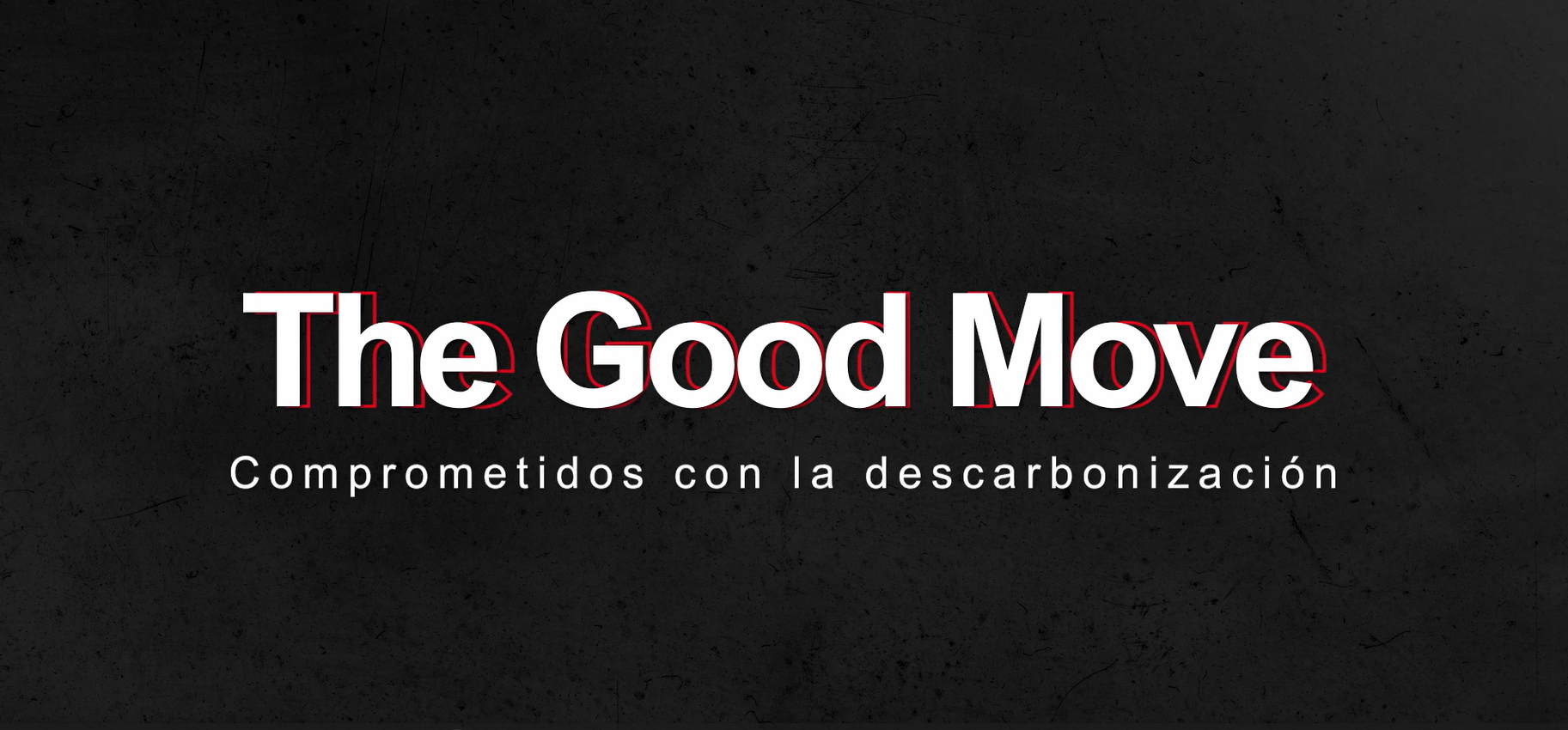 «The Good Move», un viaje hacia el epicentro de la transición ecológica ...